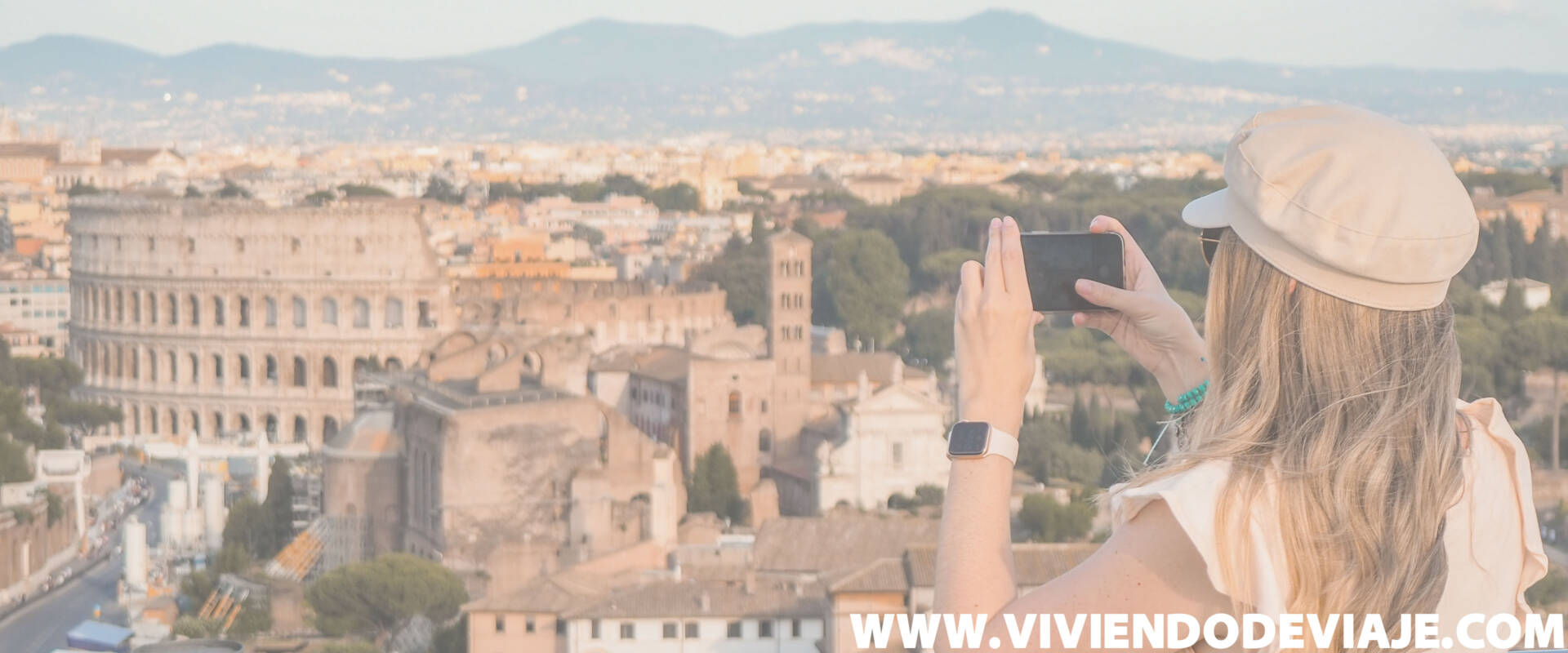 Viaje a Roma, todo lo que necesitas saber | Viviendo de Viaje