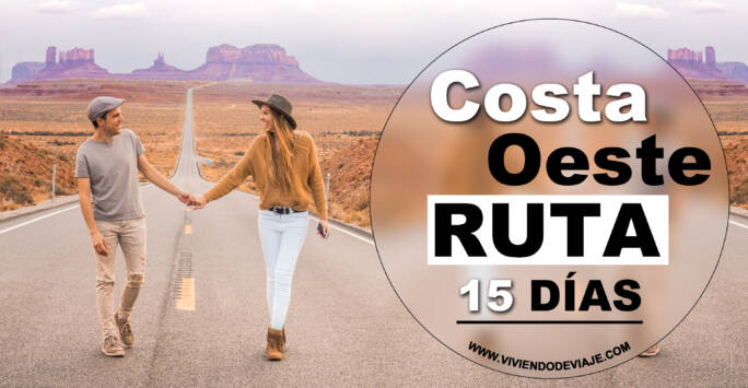 Ruta Costa Oeste EEUU en 15 días [GUíA de VIAJE]