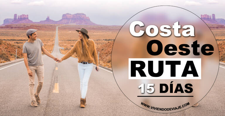 Ruta Costa Oeste EEUU en 15 días [GUíA de VIAJE]